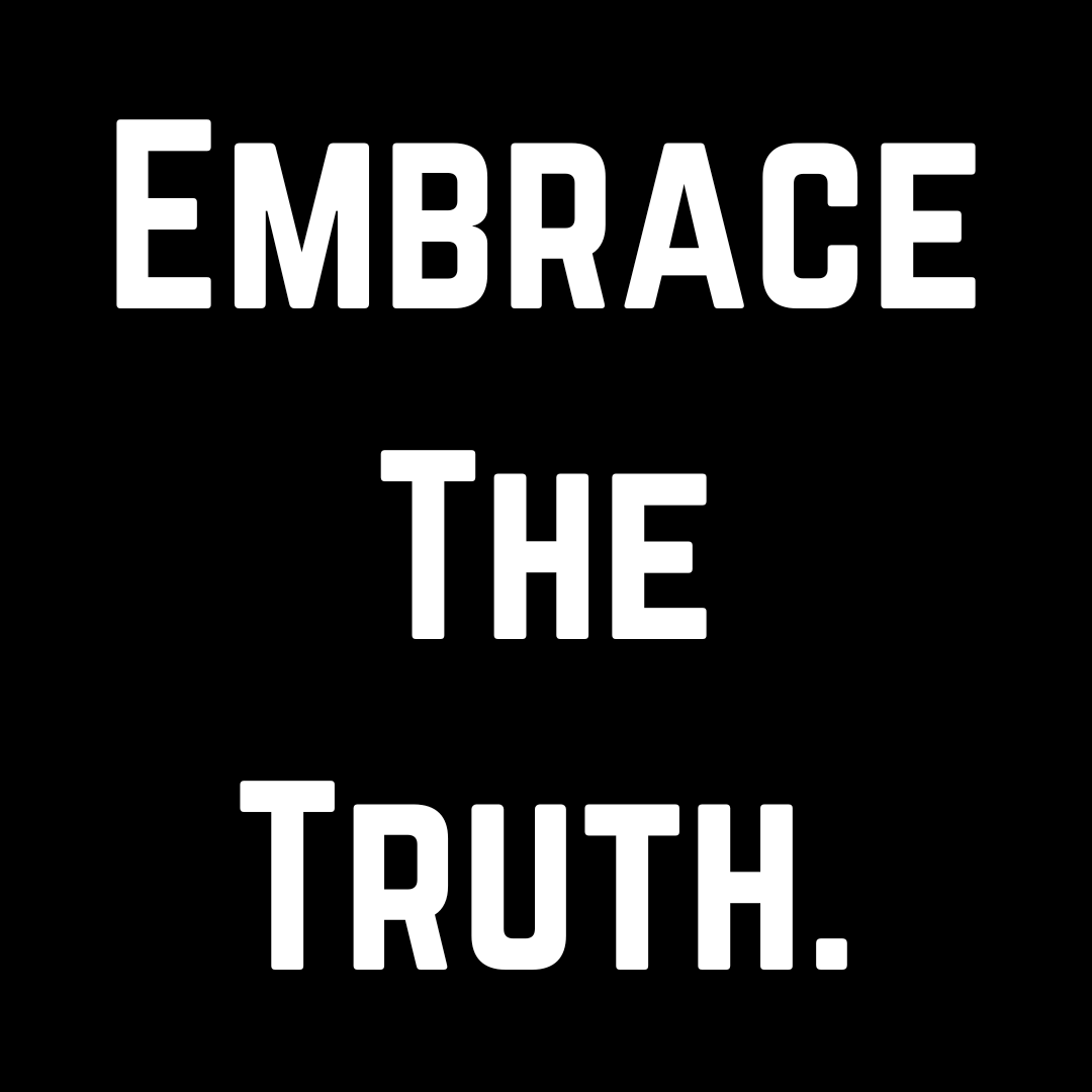 Embrace The Truth. – Travis Daigle